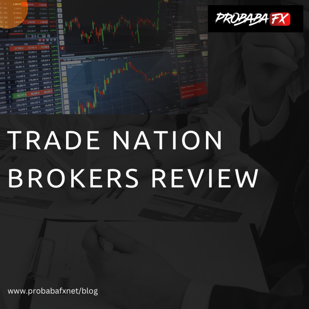 Trade Nation Review - Probaba EA Consults