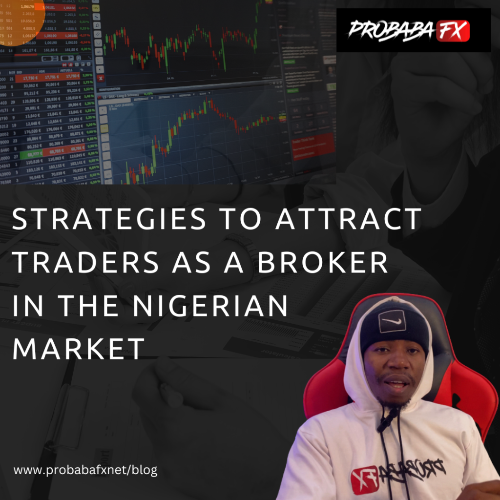 Strategies to Attract Traders in the Nigerian Market - Probaba EA Consults